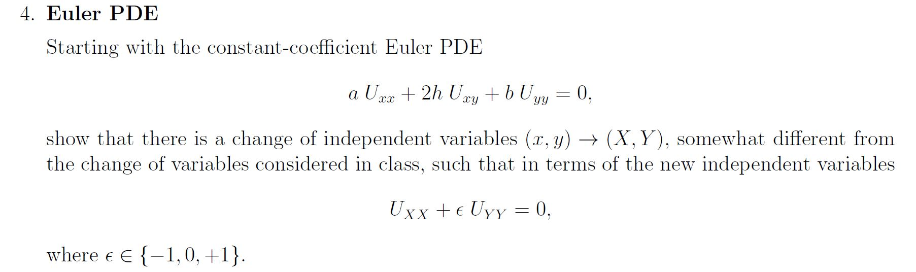 Solved 4. Euler PDE Starting with the constant-coefficient | Chegg.com