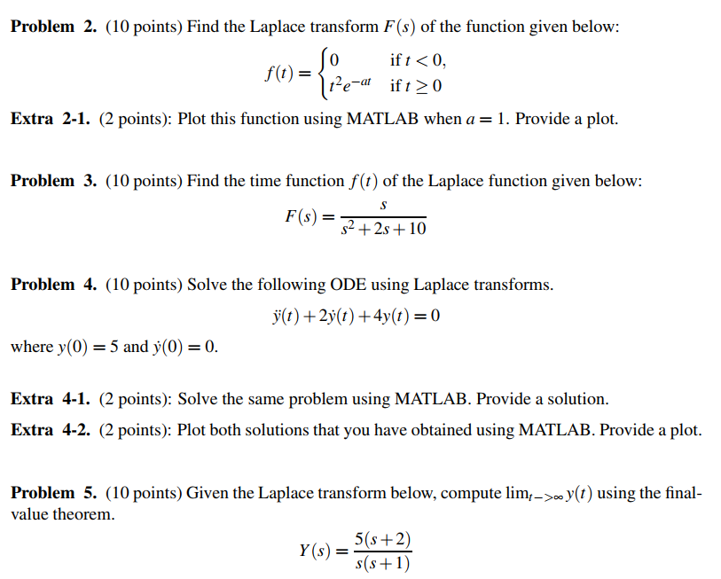 Solved Problem 2. (10 points) Find the Laplace transform | Chegg.com
