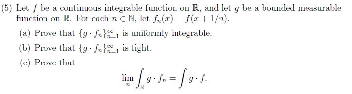 Solved 5 Let F Be A Continuous Integrable Function On R