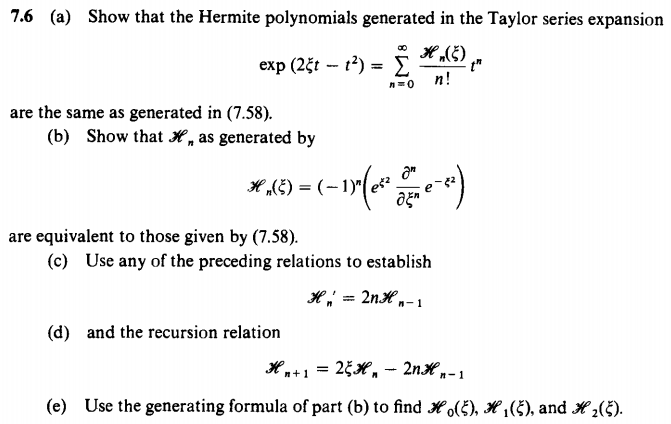 Solved no 7.6 (a) Show that the Hermite polynomials | Chegg.com