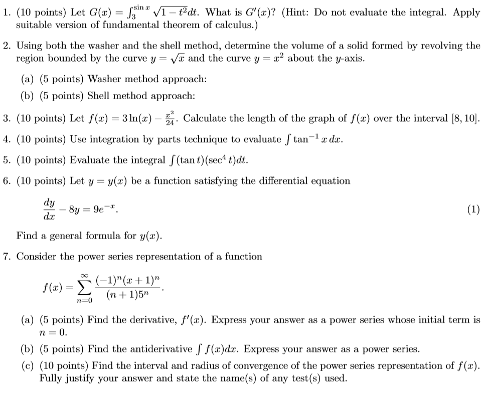 Solved 1. (10 points) Let G(x) = ssin a V1 – t2dt. What is | Chegg.com