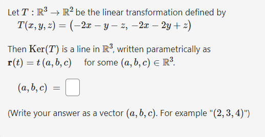 Solved Let T:R3→R2 ﻿be the linear transformation defined | Chegg.com