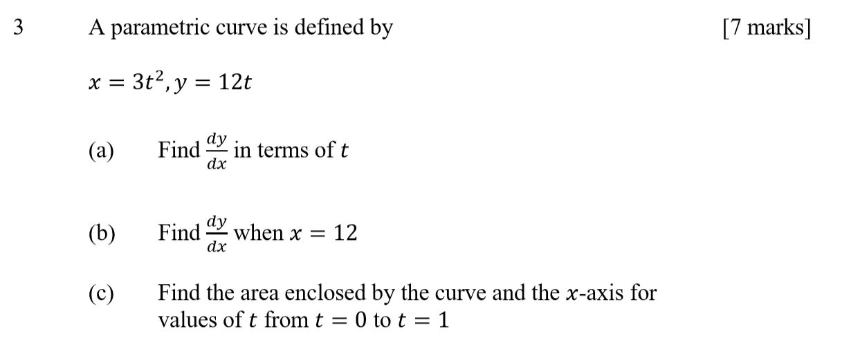 Solved A parametric curve is defined by [7 marks] x = 3t2, y | Chegg.com