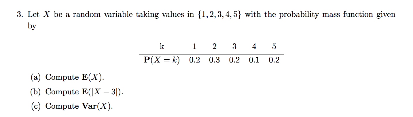 Solved 3. Let X be a random variable taking values in | Chegg.com