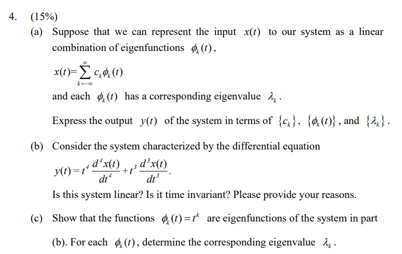 Solved (15%) (a) Suppose that we can represent the input | Chegg.com