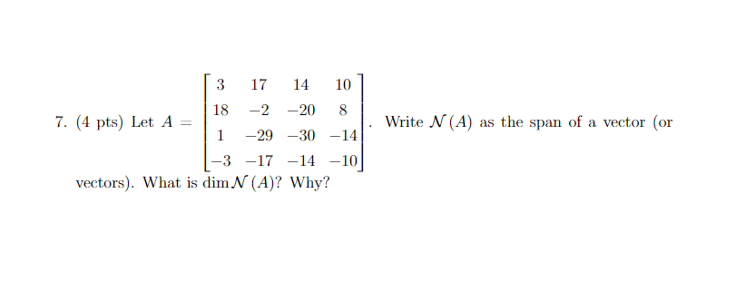 Solved 7. (4 pts) Let | Chegg.com