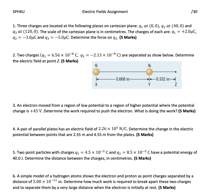 Solved SPH4U Electric Fields Assignment /30 1. Three charges | Chegg.com