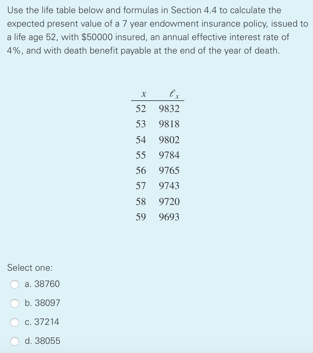 Solved Use the life table below and formulas in Section 4.4 | Chegg.com