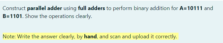 Solved Construct parallel adder using full adders to perform | Chegg.com
