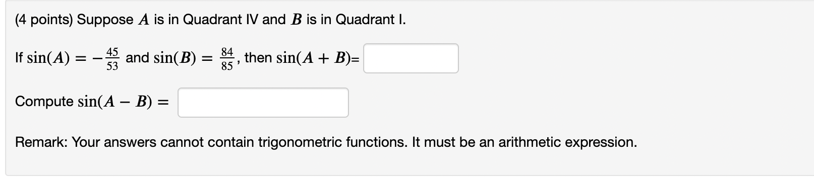 Solved (4 points) Suppose A is in Quadrant IV and B is in | Chegg.com