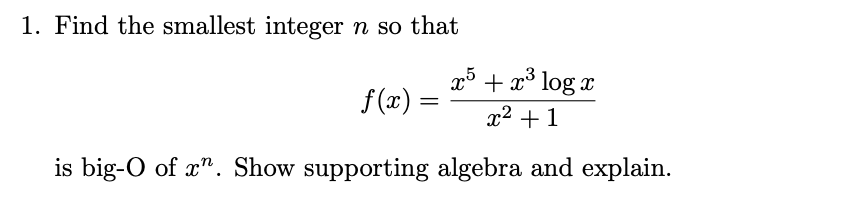 Solved 1 Find The Smallest Integer N So That Fx 25 X
