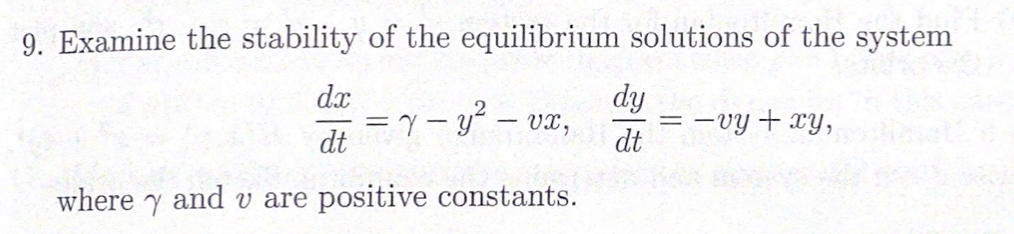 Solved 9. Examine the stability of the equilibrium solutions | Chegg.com