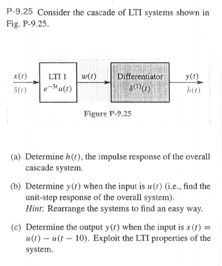 Solved P-9.25 Consider the cascade of LTI systems shown in | Chegg.com