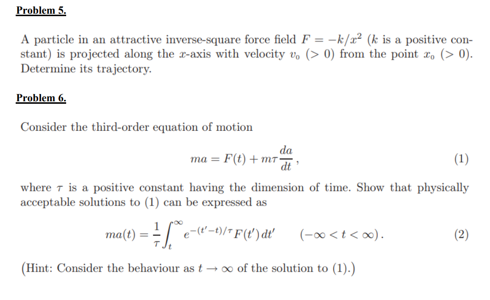 Solved Problem 5. A particle in an attractive inverse-square | Chegg.com