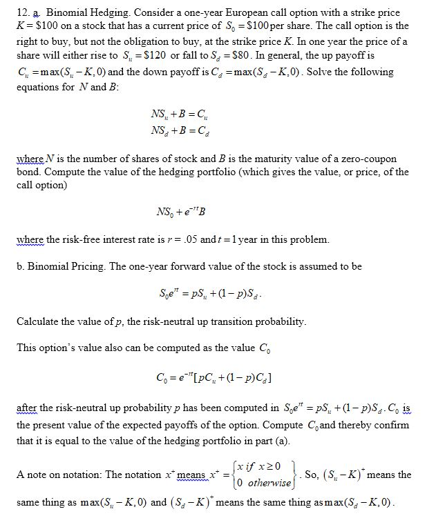 12. a Binomial Hedging. Consider a one-year European | Chegg.com