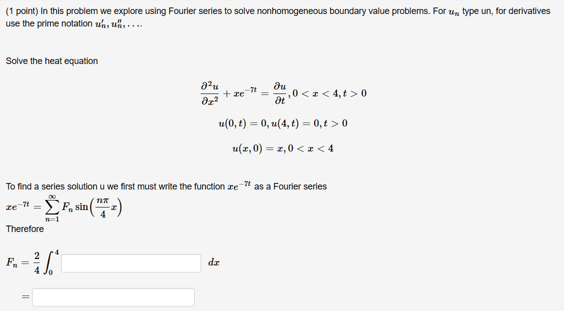 Solved (1 point) In this problem we explore using Fourier | Chegg.com