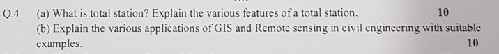 Solved 10 (a) What is total station? Explain the various | Chegg.com