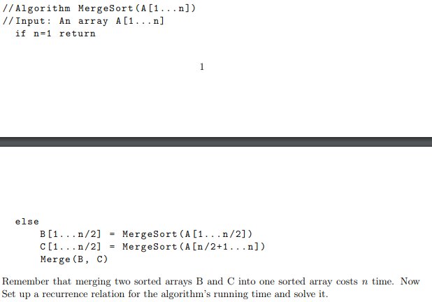 Solved Algorithm Mergesort A 1n Input An Array 