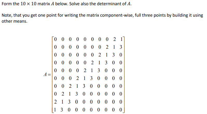 Solved Form the 10×10 matrix A below. Solve also the | Chegg.com
