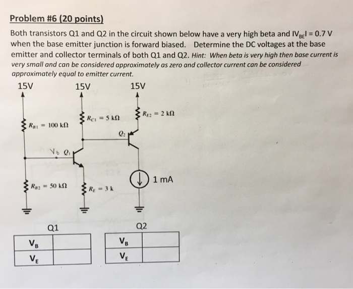 Solved Problem #6 (20 points) Both transistors Q1 and Q2 in | Chegg.com