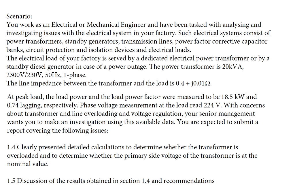 Solved Scenario: You work as an Electrical or Mechanical | Chegg.com