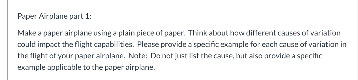 Solved Paper Airplane part 1: Make a paper airplane using a | Chegg.com