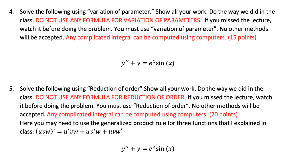 Solved Solve the following using "variation of parameter." | Chegg.com