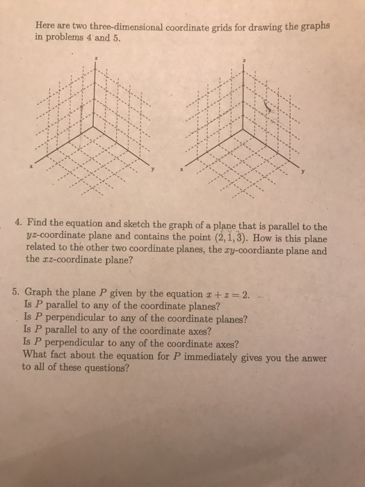 Solved Here are two three-dimensional coordinate grids for | Chegg.com