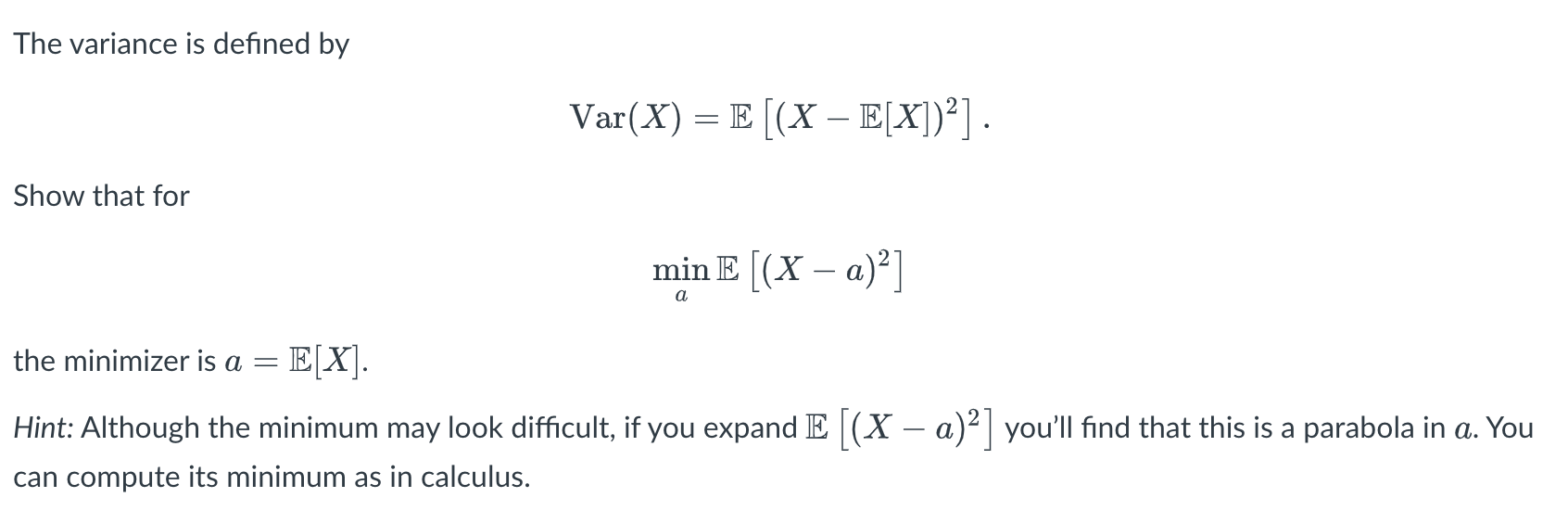 Solved The variance is defined byVar(x)=E[(x-E[x])2]Show | Chegg.com