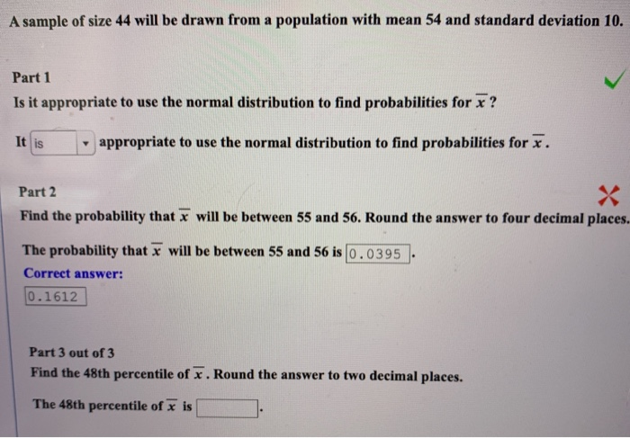 Solved A Sample Of Size 44 Will Be Drawn From A Population Chegg