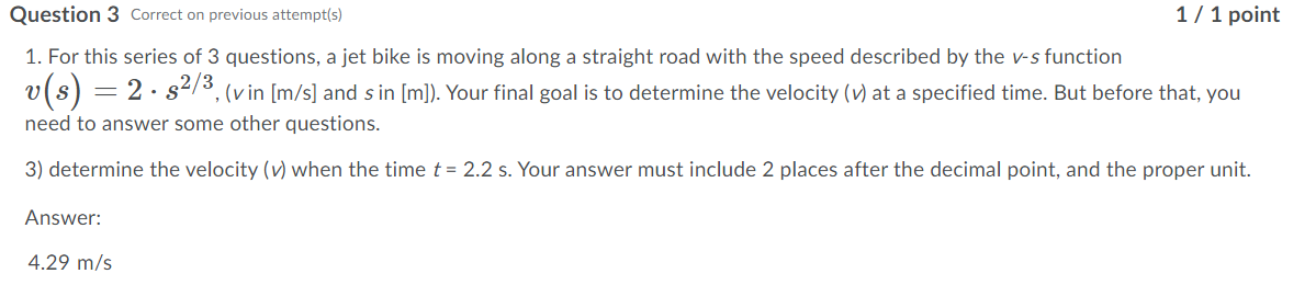 Solved Question 3 Correct on previous attempt(s) 1 / 1 point | Chegg.com