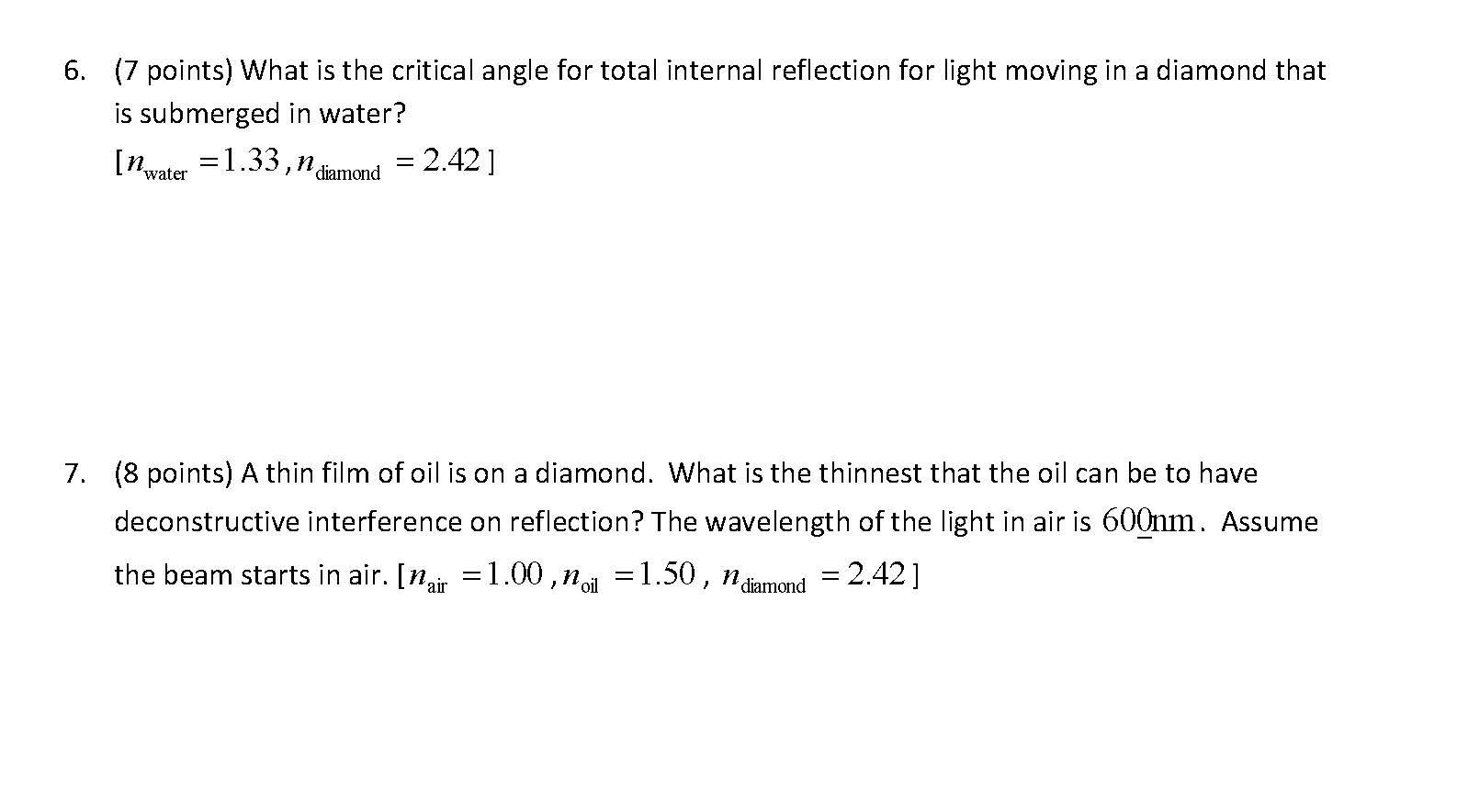 Solved 6. (7 points) What is the critical angle for total | Chegg.com