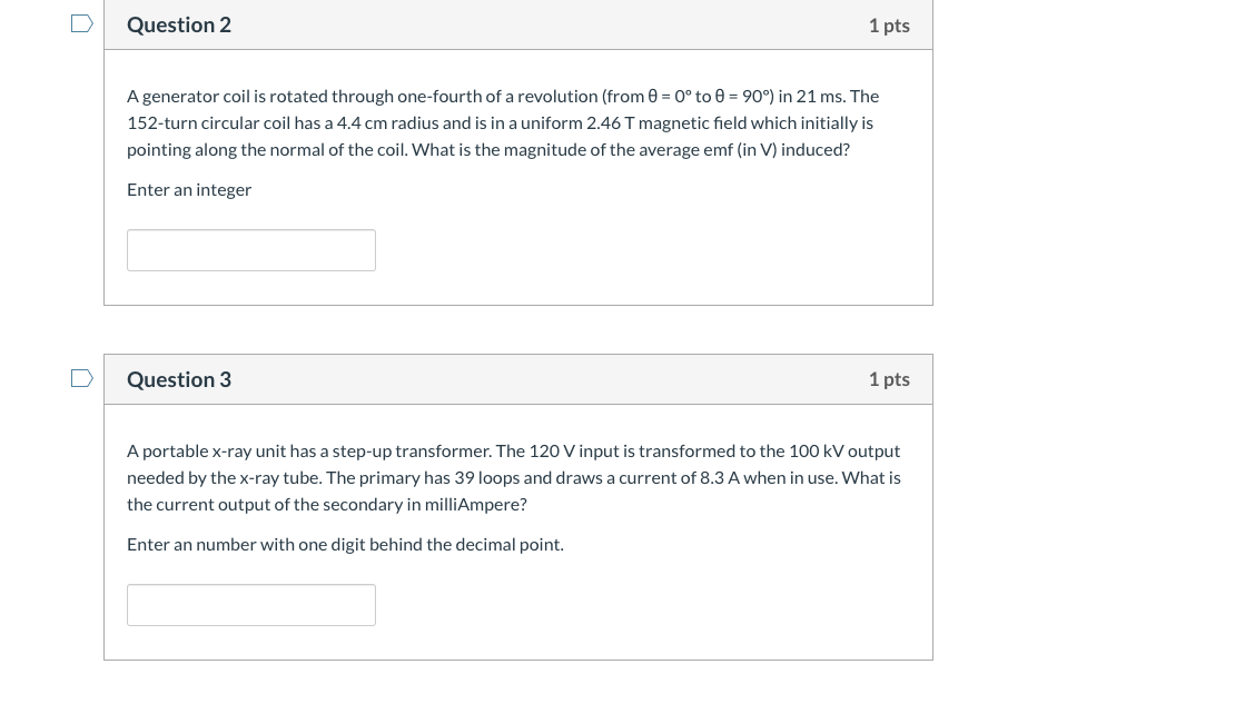 Solved Question 2 1 pts A generator coil is rotated through | Chegg.com