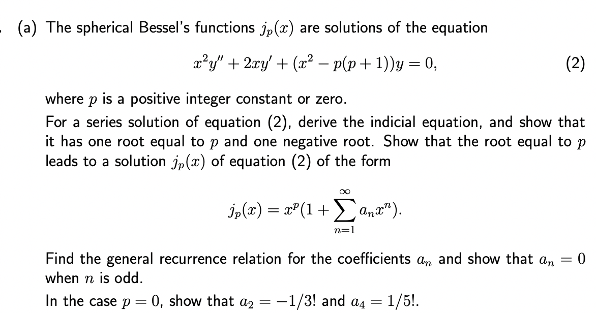 Solved (a) The spherical Bessel's functions jp(x) are | Chegg.com