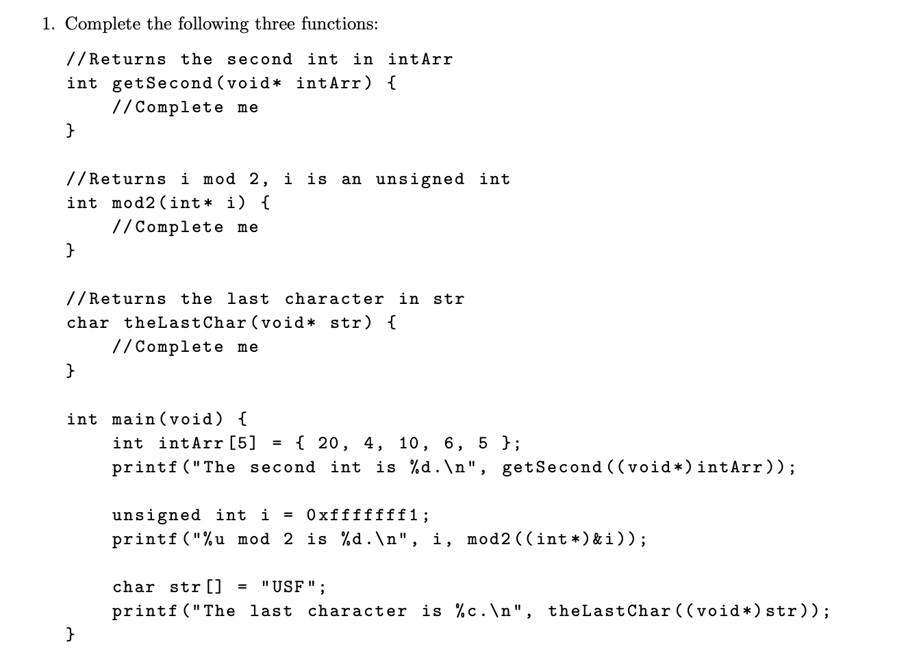 This is for C programming I need help with completing | Chegg.com