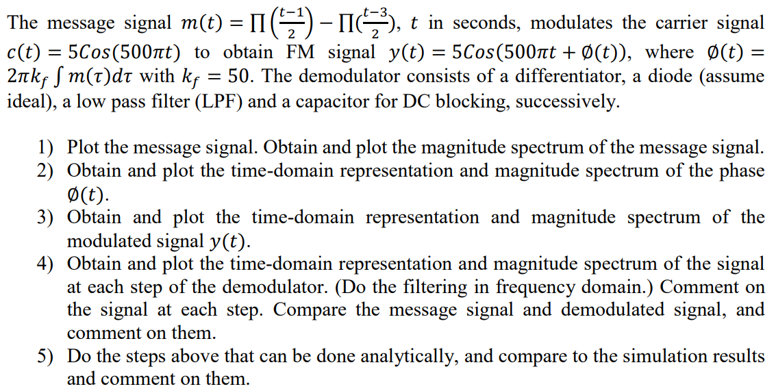 Solved SOLVE ANALYTICALLY.The message signal | Chegg.com