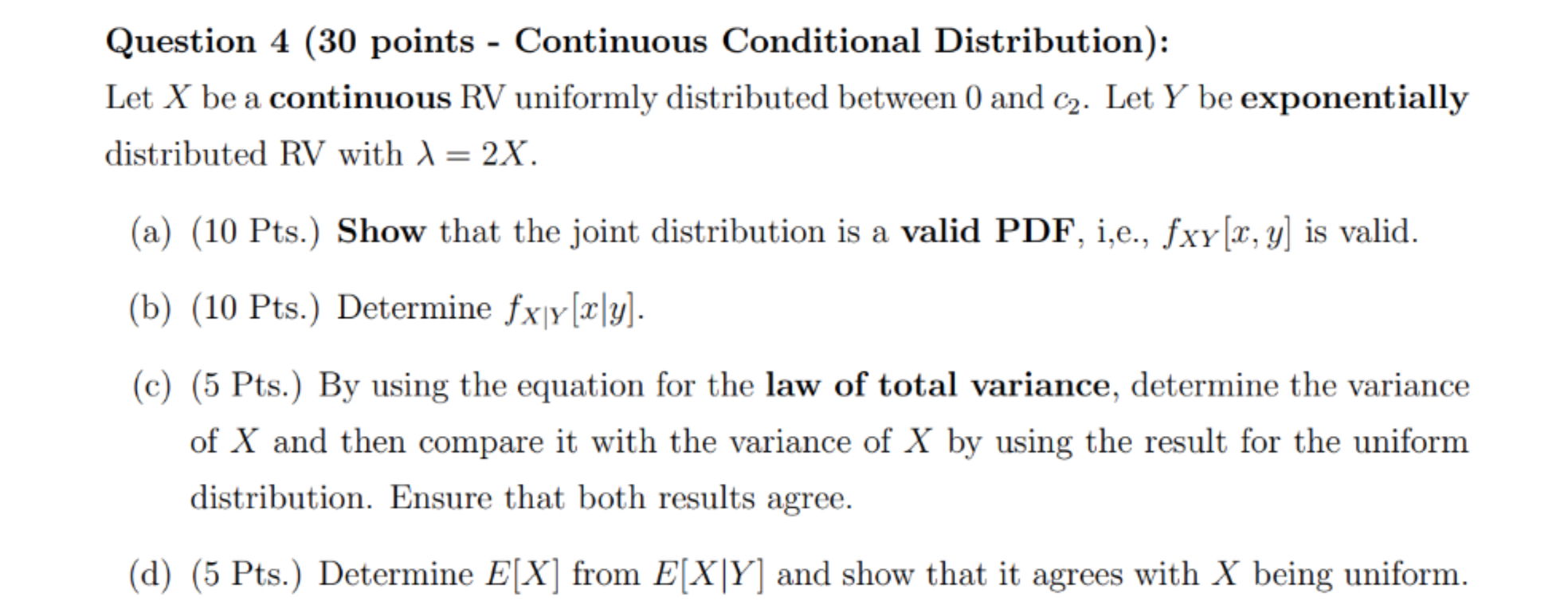 Solved Question 4 (30 ﻿points - ﻿Continuous Conditional | Chegg.com