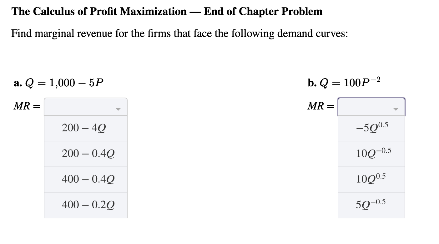 Solved The Calculus of Profit Maximization - -End of Chapter | Chegg.com