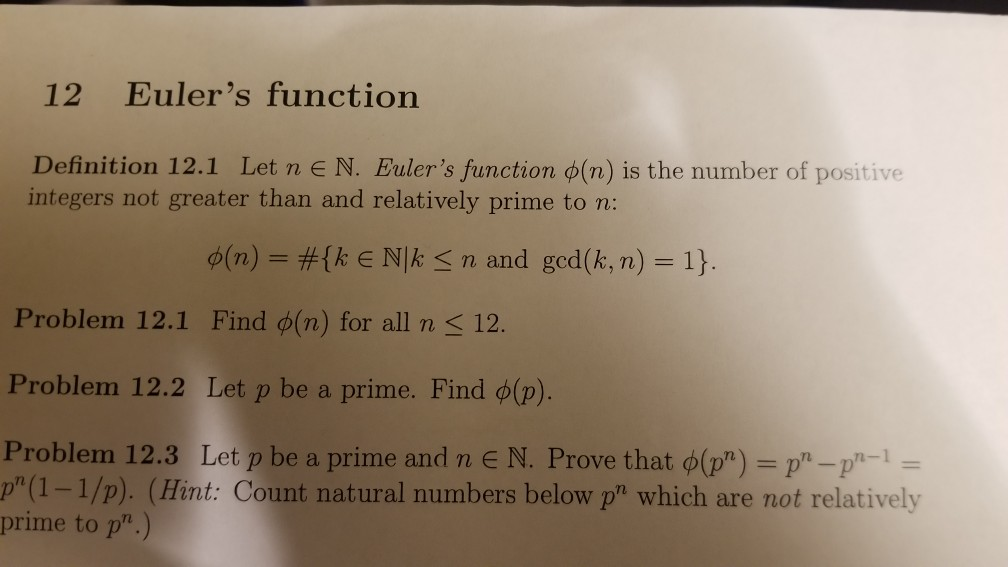 Solved 12 Euler's function Definition 12.1 Let n E N. | Chegg.com