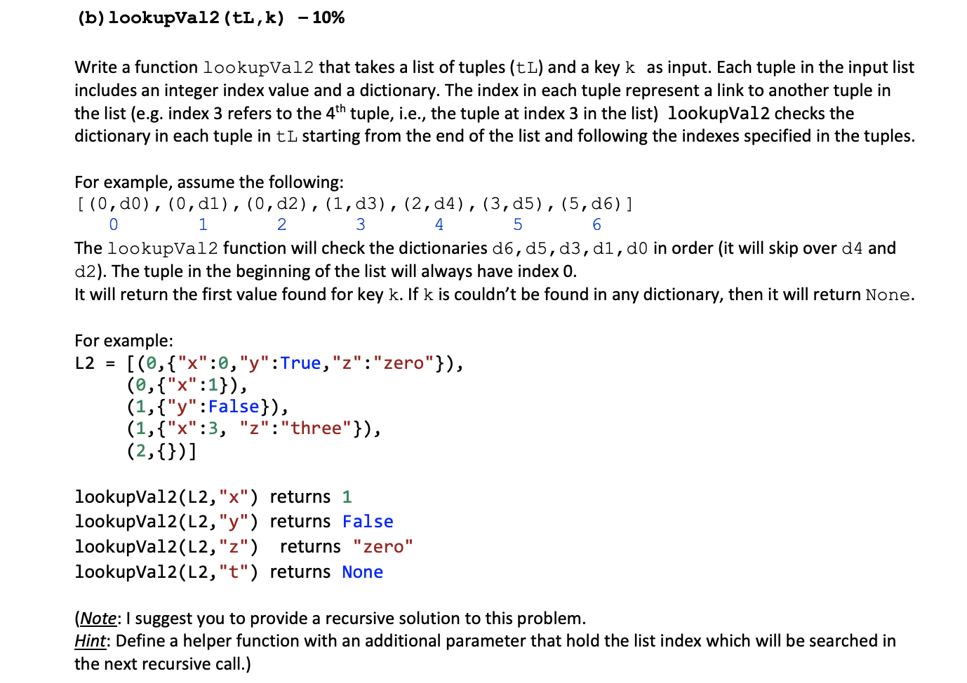 Solved (b) lookupVal2 (tL,k) - 10% Write a function | Chegg.com