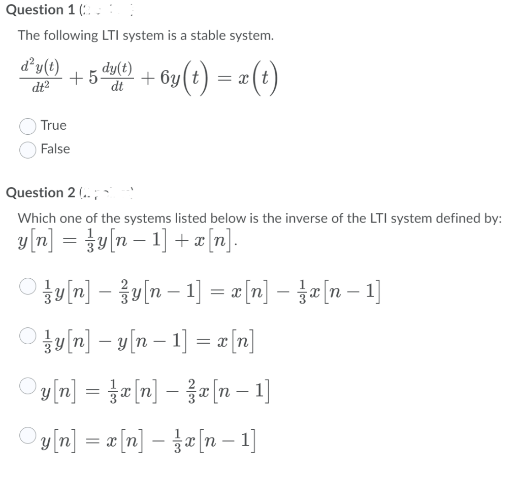 Solved Question 1 0 The following LTI system is a stable | Chegg.com