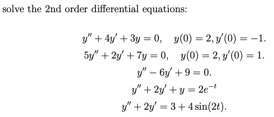 Solved solve the 2 nd order differential equations: | Chegg.com