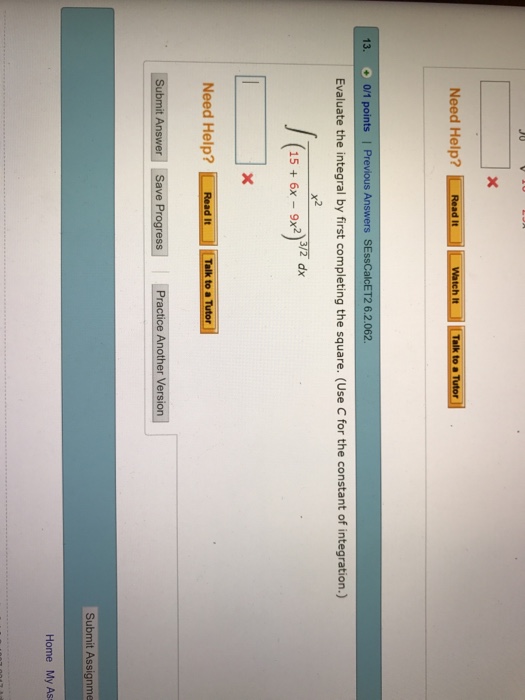 Solved Evaluate the integral by first completing the square. | Chegg.com
