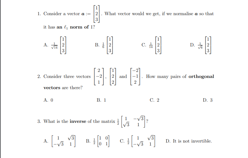 Solved 1. Consider a vector a:=⎣⎡123⎦⎤. What vector would we | Chegg.com