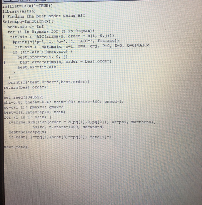 Solved rm (list-is (all TRUE)) library(astsa) # Finding the | Chegg.com