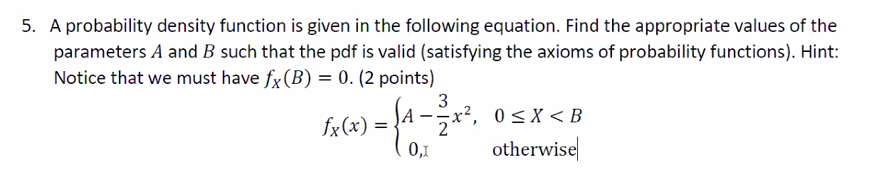 Solved 5. A probability density function is given in the | Chegg.com