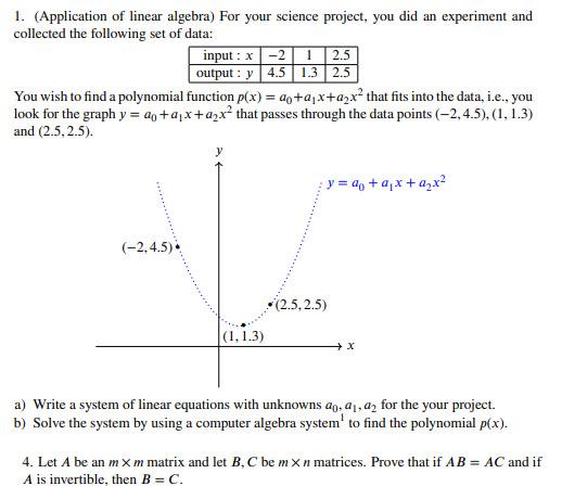 Solved 1. (Application of linear algebra) For your science | Chegg.com