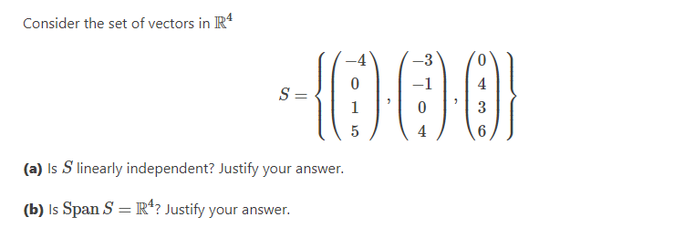 Solved Consider the set of vectors in R4 3 --000 S 4. 3 1 5 | Chegg.com