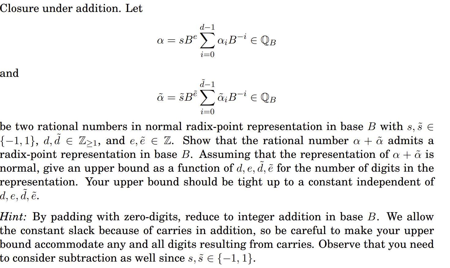 Solved Closure under addition. Let α=sBe∑i=0d−1αiB−i∈QB and | Chegg.com