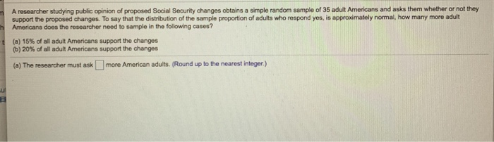 Solved A researcher studying public opinion of proposed | Chegg.com Solved A researcher studying public opinion of proposed | Chegg.com